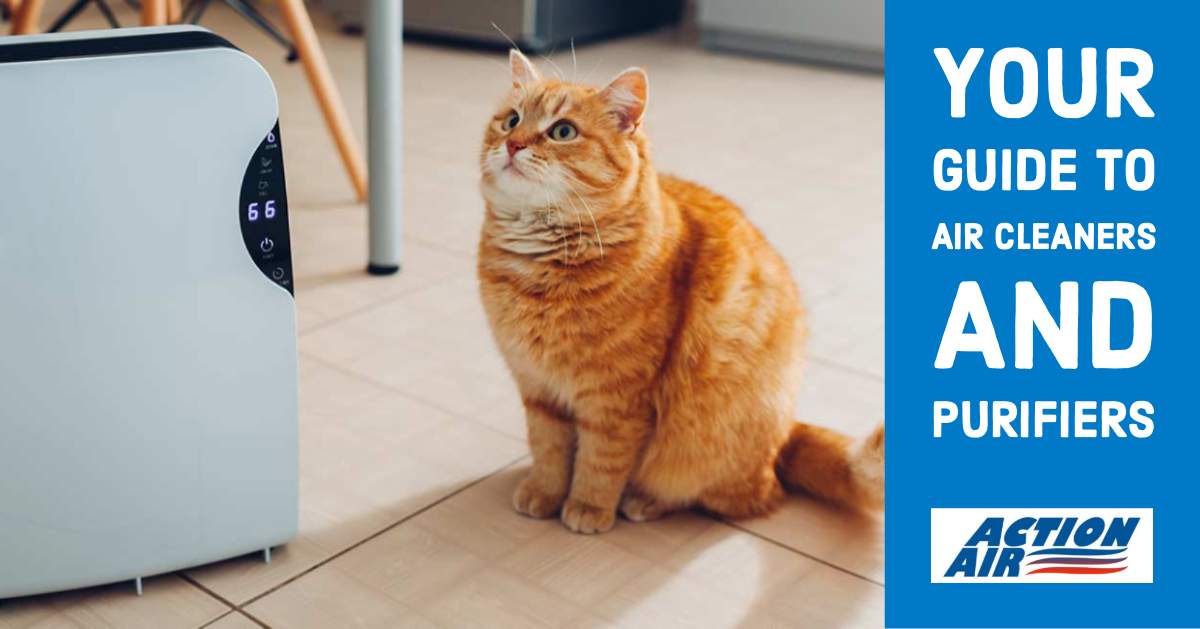 Your Guide To Air Cleaners and Purifiers - Action Air